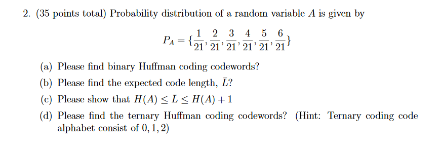 Solved Probability distribution of a random variable A is | Chegg.com