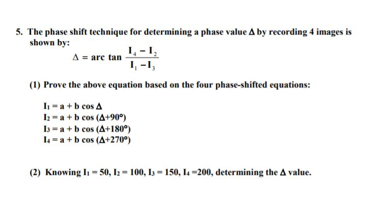 Solved 5, The phase shift technique for determining a phase | Chegg.com
