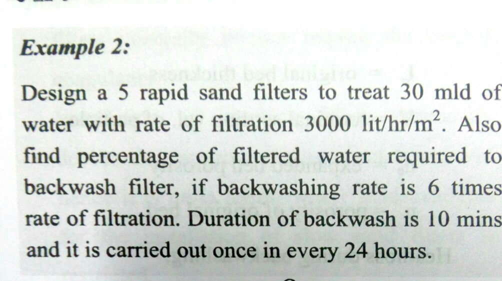 Solved Example 2: Design a 5 rapid sand filters to treat 30 | Chegg.com
