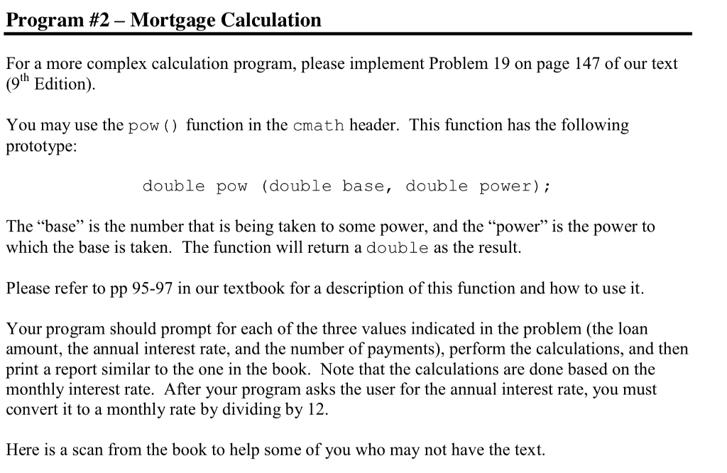 Solved Program #2-Mortgage Calculation For a more complex | Chegg.com