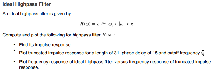 Solved Ideal Highpass Filter An ideal highpass filter is | Chegg.com