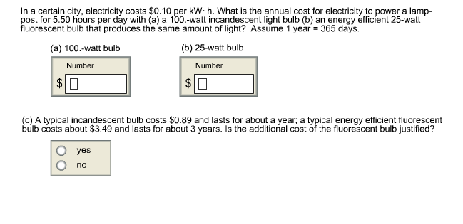 Solved In a certain city, electricity costs $0.10 per kW . | Chegg.com