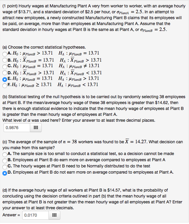 Solved (1 point) Hourly wages at Manufacturing Plant A very | Chegg.com