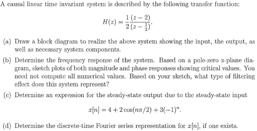 Solved A causal linear time invariant system is described by | Chegg.com