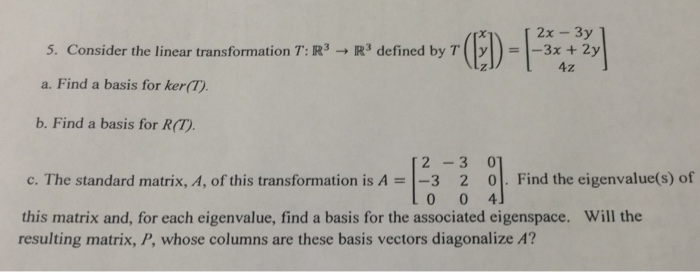 Solved Consider the linear transformation T: R^3 rightarrow | Chegg.com