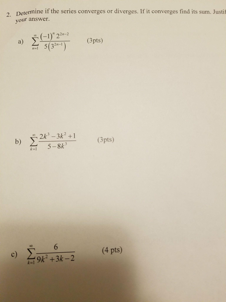Solved Determine if the series converges or diverges. If it | Chegg.com