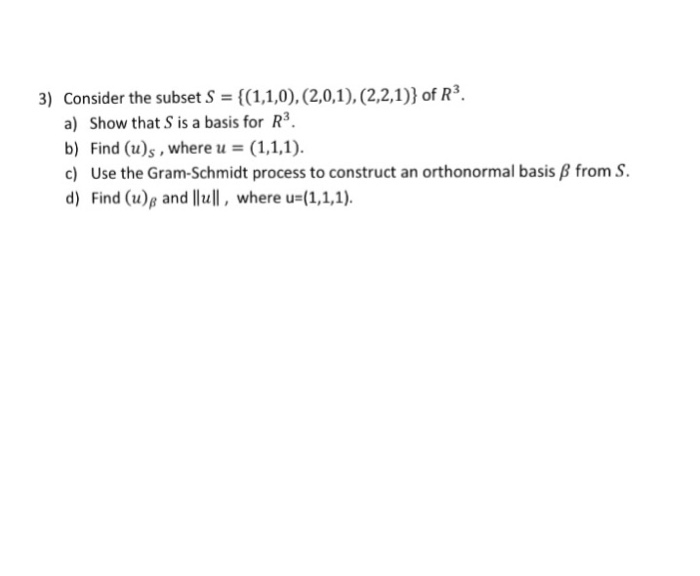 Solved Consider the subset S = {(1, 1, 0), (2, 0, 1), (2, 2, | Chegg.com