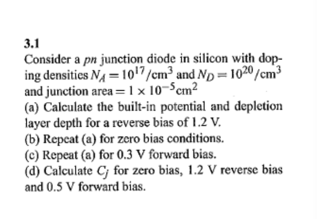 3.1 Consider a pn junction diode in silicon with | Chegg.com