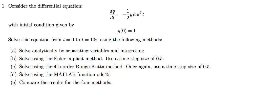 Solved Consider the differential equation: dy/dt = -1/2 y | Chegg.com