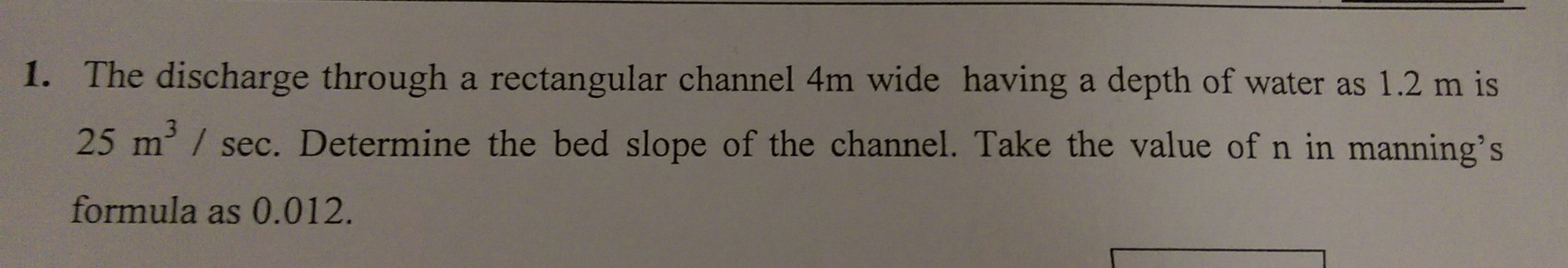 Solved The discharge through a rectangular channel 4m wide | Chegg.com