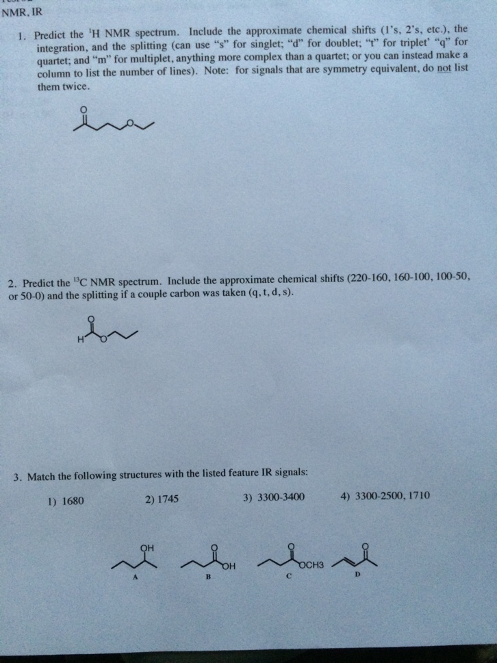Solved NMR, IR 1. Predict the 'H NMR spectrum. Include the | Chegg.com