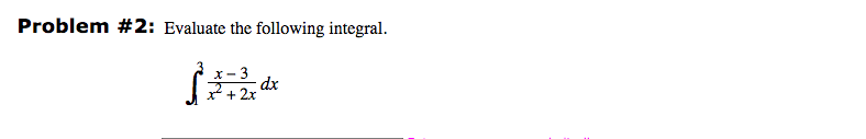 Solved Evaluate the following integral. integral_1^3 x - | Chegg.com