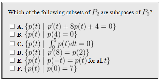 Solved Which of the following subsets of P2 are subspaces of | Chegg.com