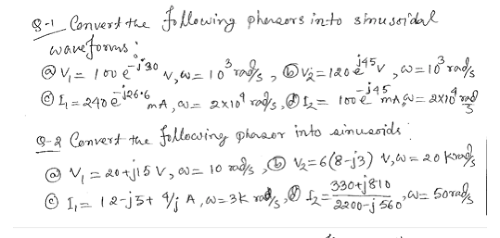 Solved Convert the following Phasor into sinusoidal | Chegg.com