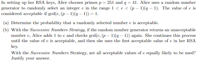 Solved In setting up her RSA keys, Alice chooses primes p | Chegg.com