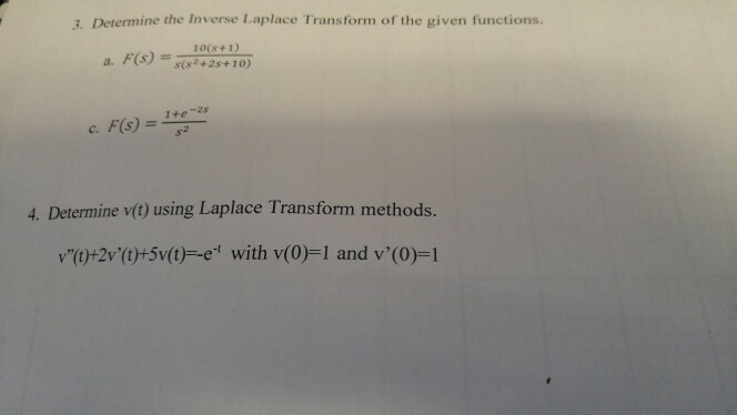 Solved 3. Determine the Inverse Laplace Transform of the | Chegg.com