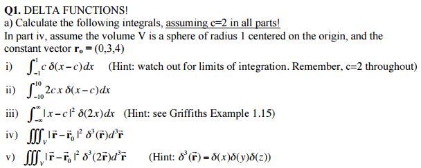 Solved Q1. DELTA FUNCTIONS! a) Calculate the following | Chegg.com