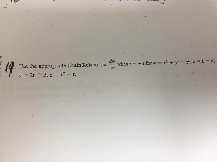 Solved Use the appropriate Chain Rule to find dw/dt when t = | Chegg.com