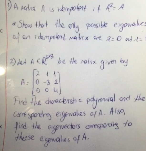 Solved A matrix A is idempotent if A^2 = A Show that the | Chegg.com