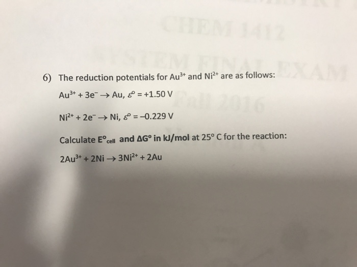 Solved The reduction potentials for Au^3+ and Ni^2+ are as | Chegg.com