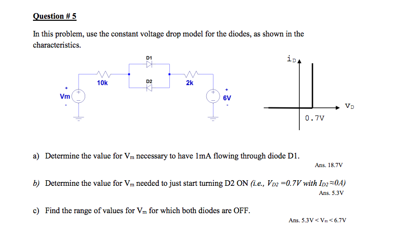 Solved In this problem, use the constant voltage drop model | Chegg.com