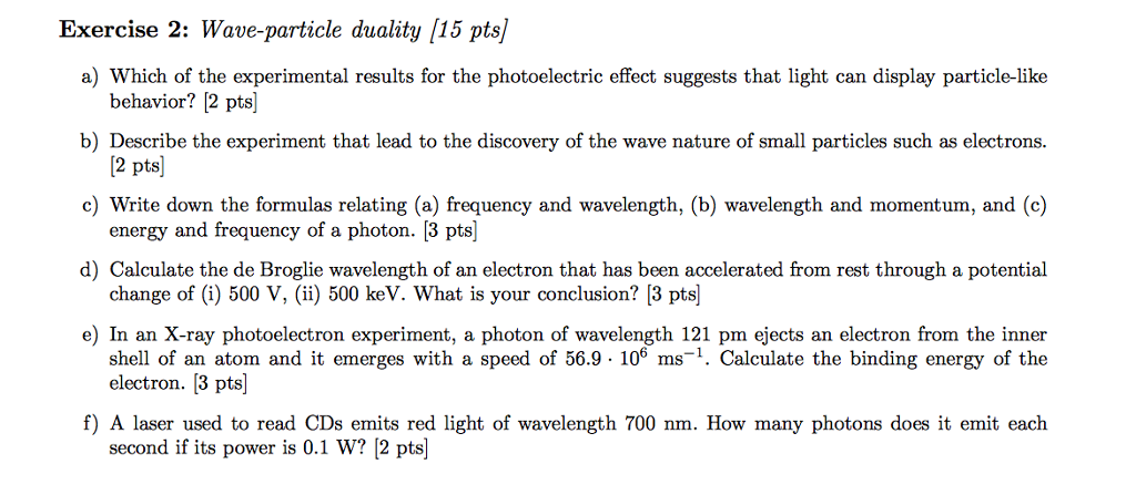 Solved Wave-particle duality Which of the experimental | Chegg.com