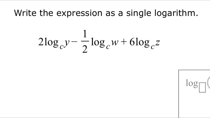 Solved Write the expression as a single logarithm. 2 logcy | Chegg.com Solved Write the expression as a single logarithm. 2 logcy | Chegg.com