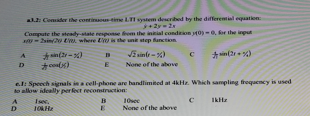 Solved Problem 1. (30pts, 6pts ea) Signals and Systems | Chegg.com Solved Problem 1. (30pts, 6pts ea) Signals and Systems | Chegg.com
