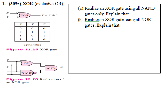 Solved 1. (30%) XOR (exclusive OR). Truth table Figure 12.25 | Chegg.com