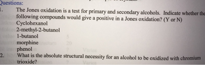 Solved The Jones oxidation is a test for primary and | Chegg.com