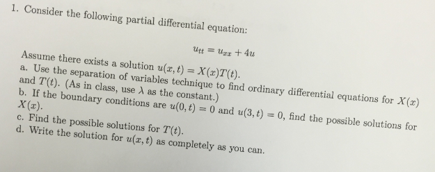 Solved Consider the following partial differential equation: | Chegg.com