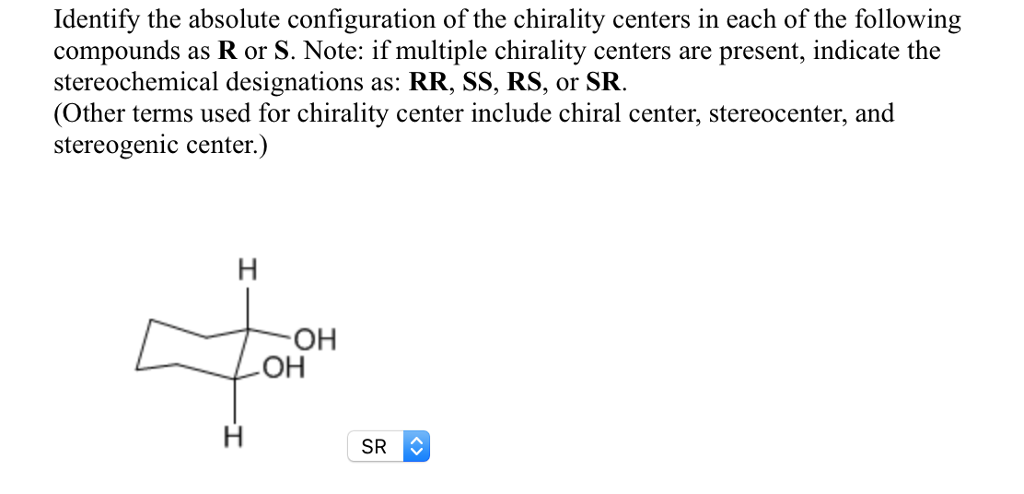 Solved Identify the absolute configuration of the chirality | Chegg.com
