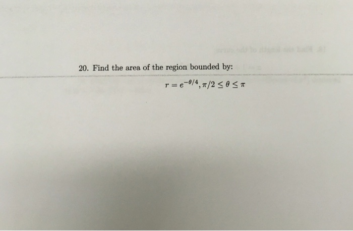 Solved Find the area of the region bounded by: r = | Chegg.com