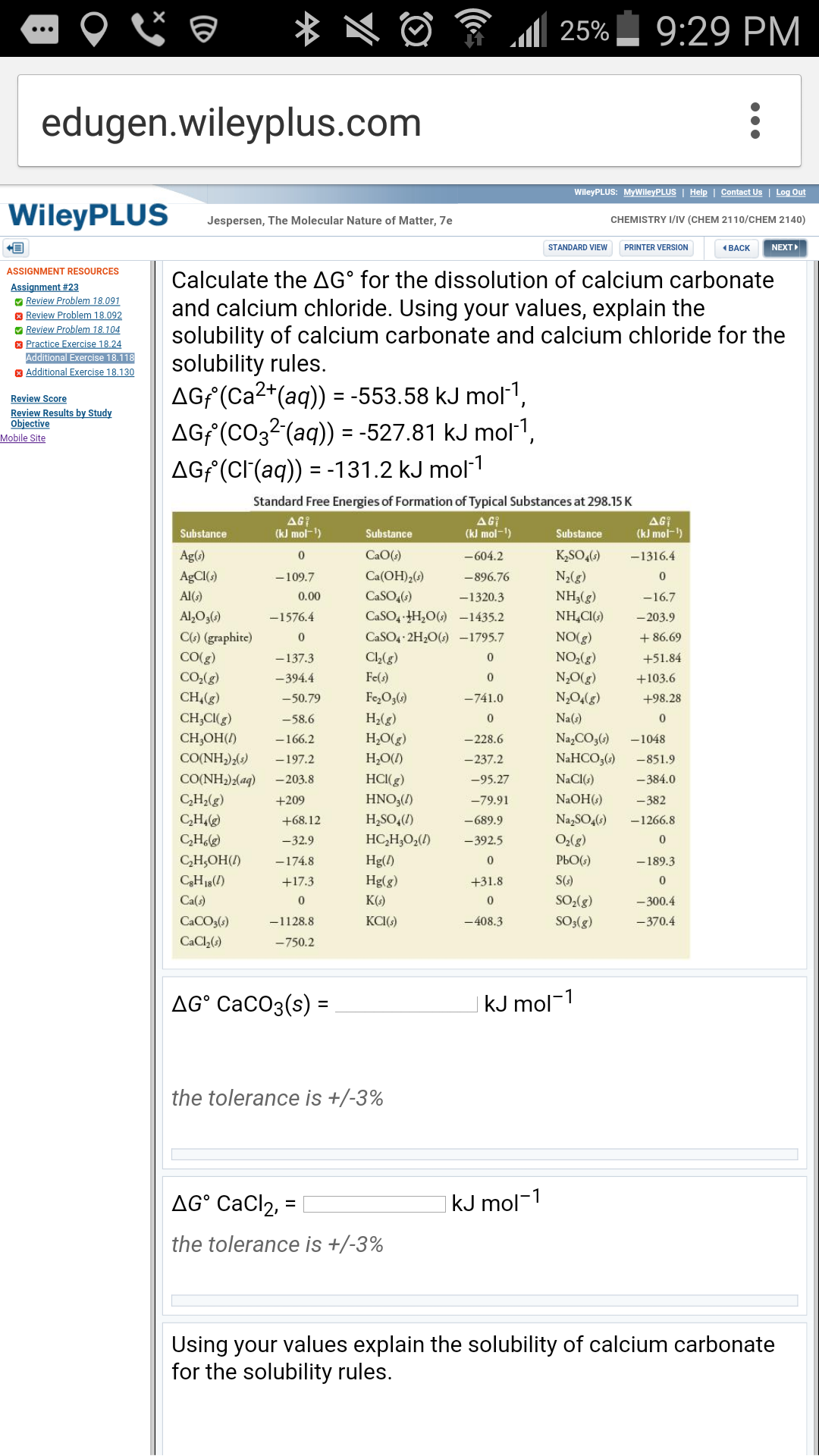 Solved Calculate the delta G degree for the dissolution of | Chegg.com