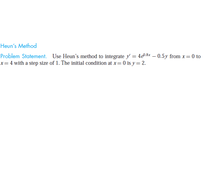 Solved Heun's Method Problem Statement. Use Heun's method to | Chegg.com