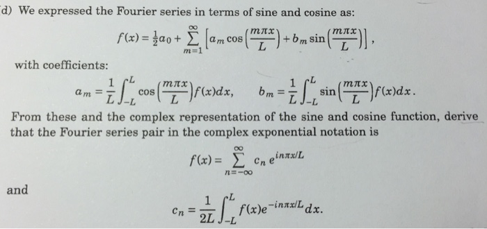 Solved We expressed the Fourier series in terms of sine and | Chegg.com