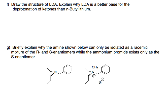 Solved Draw the structure of LDA. Explain why LDA is a | Chegg.com