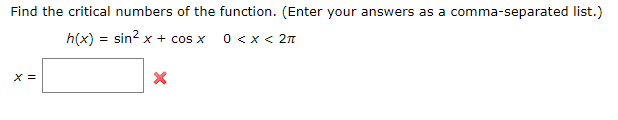 Solved Find the critical numbers of the function. (Enter | Chegg.com