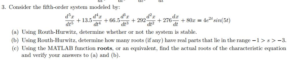 Solved Consider the fifth-order system modeled by: d^5/dt^5 | Chegg.com