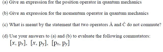 Solved Give an expression for the position operator in | Chegg.com