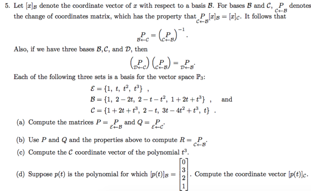Solved 5. Let [alk denote the coordinate vector of with | Chegg.com