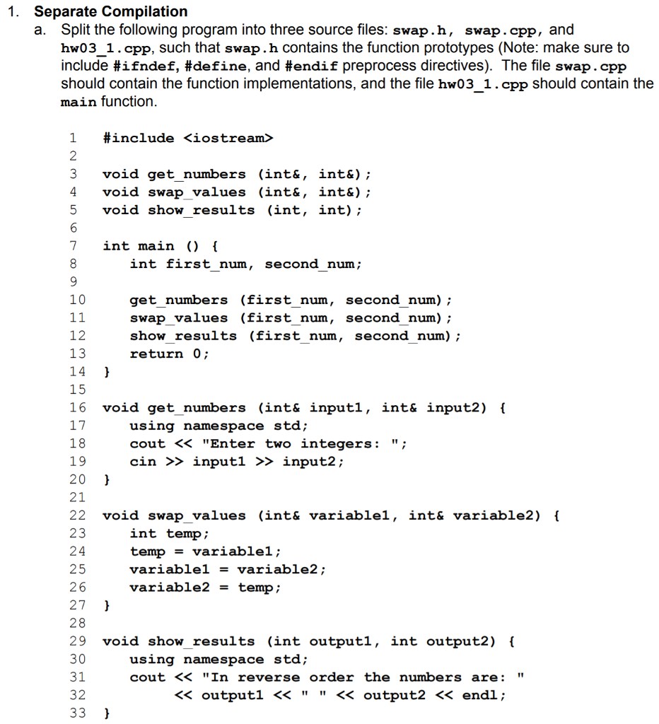 Solved 1. Separate Compilation Split the following program | Chegg.com