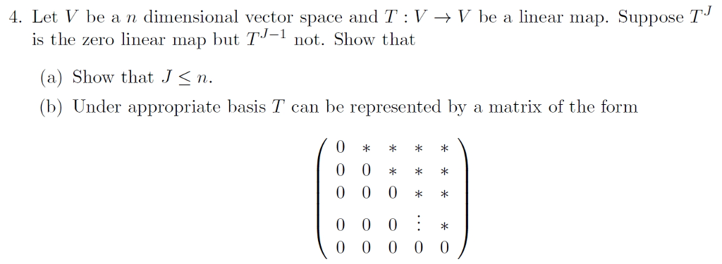 Solved Let V be a n dimensional vector space and T: V | Chegg.com