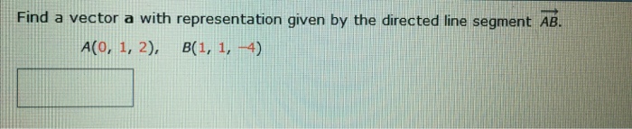 Solved Find a vector a with representation given by the | Chegg.com