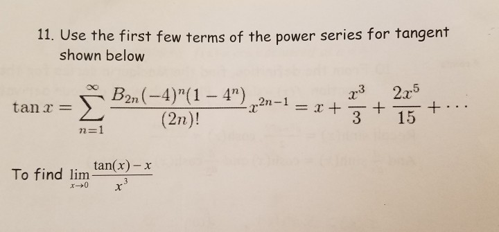 Solved 11. Use the first few terms of the power series for | Chegg.com