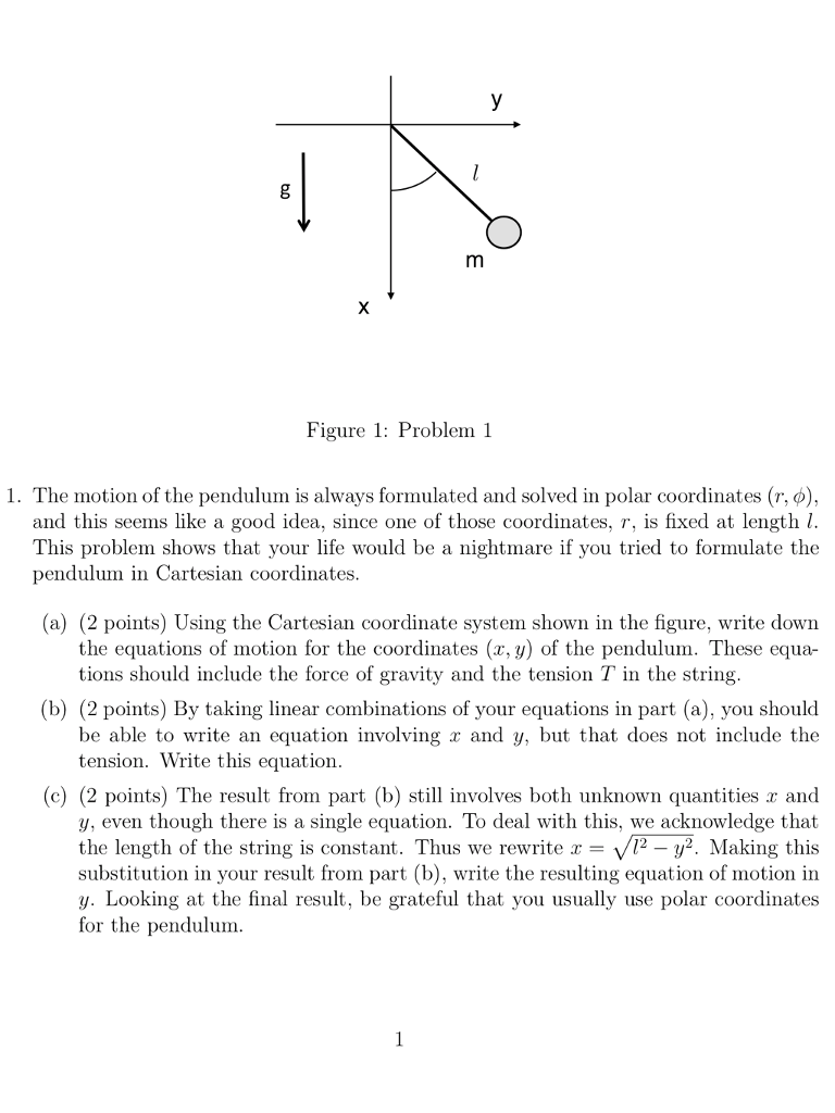 Solved Figure 1 Problem 1 1 The Motion Of The Pendulum Is Chegg