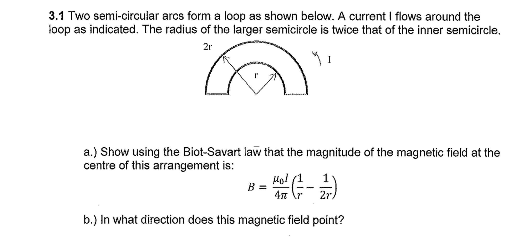 Solved Two semi-circular arcs form a loop as shown below. A | Chegg.com
