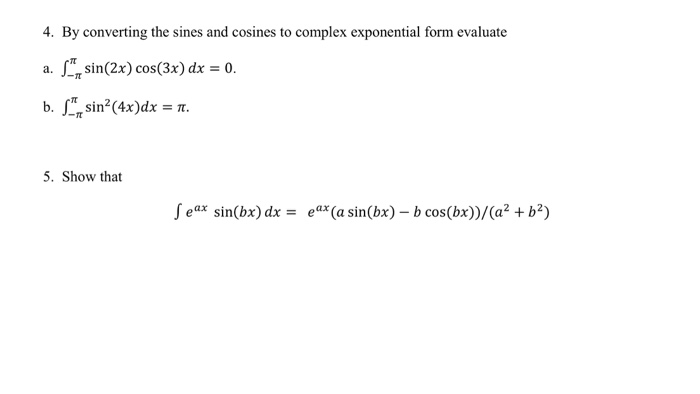 Solved By converting the sines and cosines to complex | Chegg.com