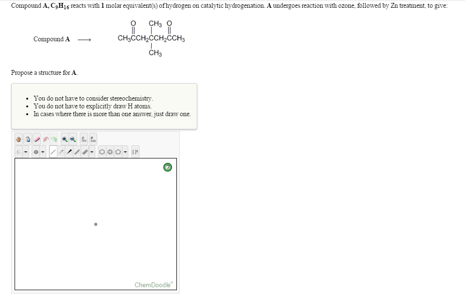 Solved Compound A, C9H16 reacts with 1 molar equivalent(s) | Chegg.com