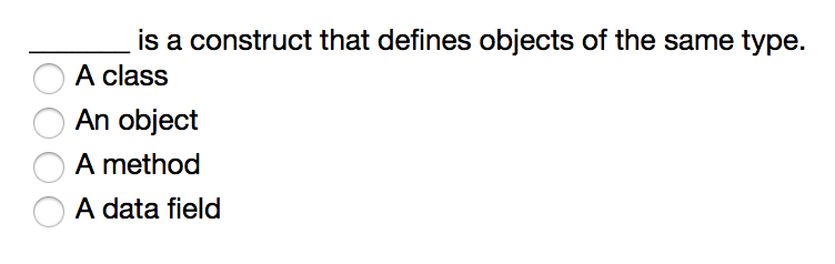 Solved Is A Construct That Defines Objects Of The